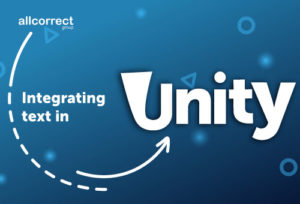 Integrating text in Unity | Allcorrect Games