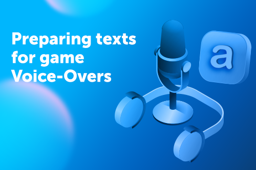 Preparing Texts for Game Voiceovers | Allcorrect Games